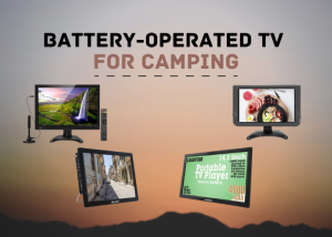 11 Best Battery-Operated TV for Camping 2024 - Watch Movies While Camping